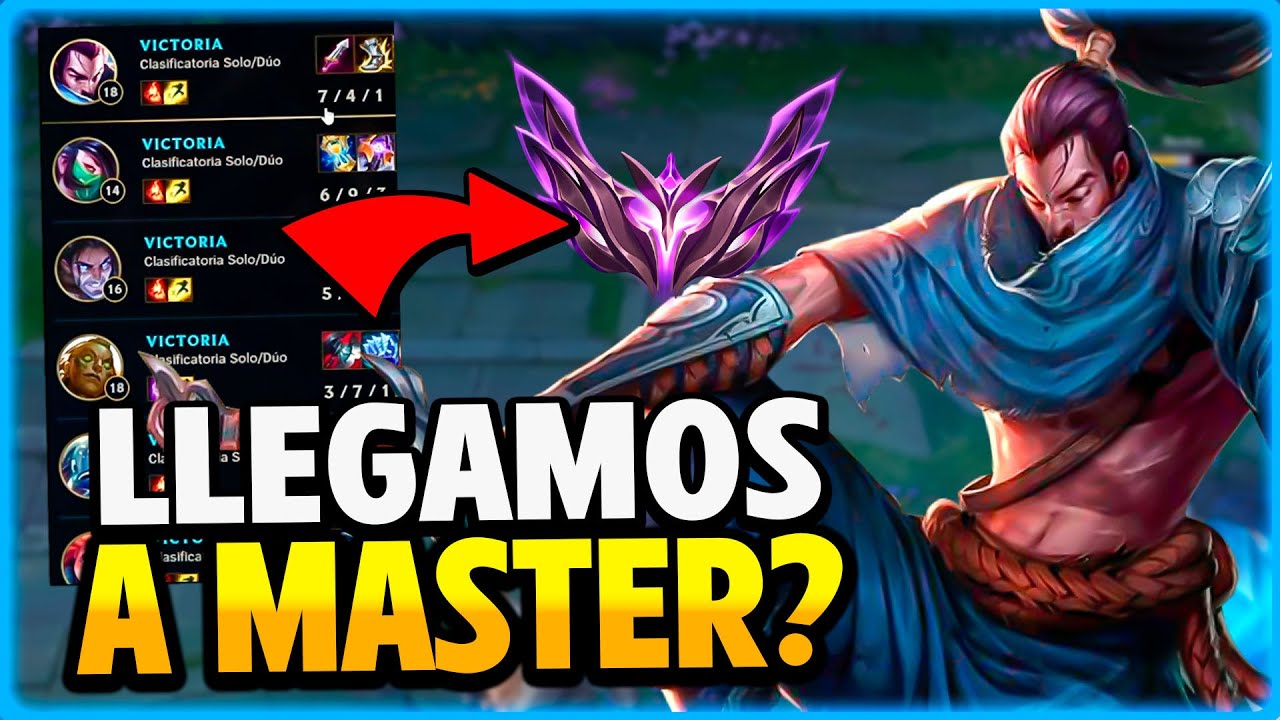 ¡RACHA DE 10 VICTORIAS! LLEGAREMOS A MASTER CON YASUO? | League of ...