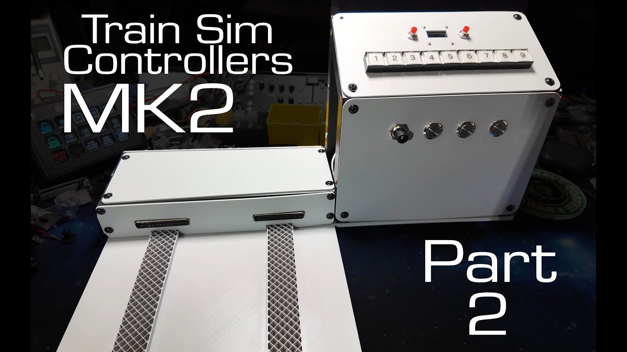 Train Simulator Controllers Mk2 - Part 2 - YouTube