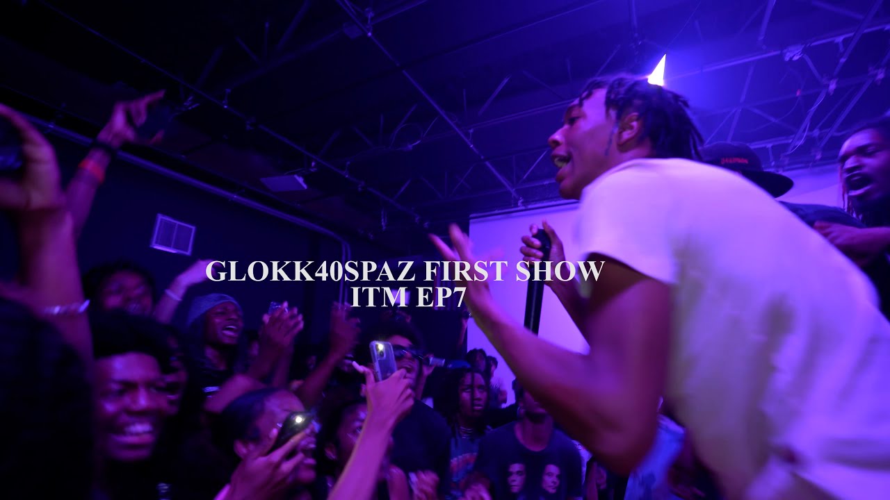 GLOKK40SPAZ FIRST SHOW : ATLANTA GEORGIA [ITM EP7] - YouTube