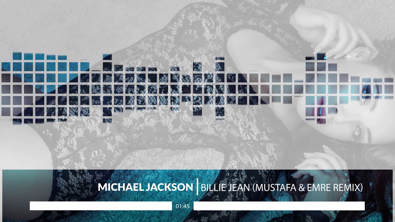 Michael Jackson Billie Jean Mustafa & Emre Remix - YouTube