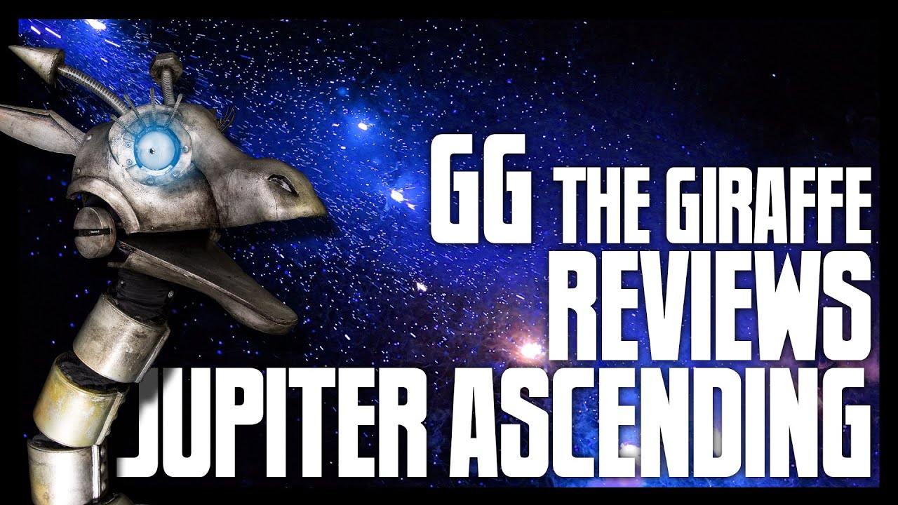 GG The Giraffe Reviews Jupiter Ascending - YouTube