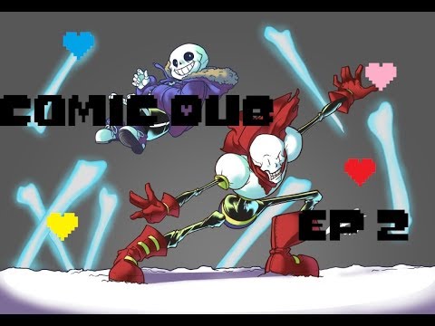 Comics Dub Épisode 2 Undertale- FR Blue Bone Brother's - YouTube