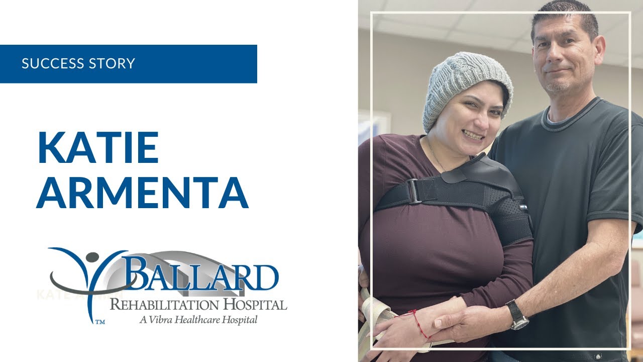 Katie Armenta's Stroke Recovery | Ballard Rehabilitation Hospital - YouTube