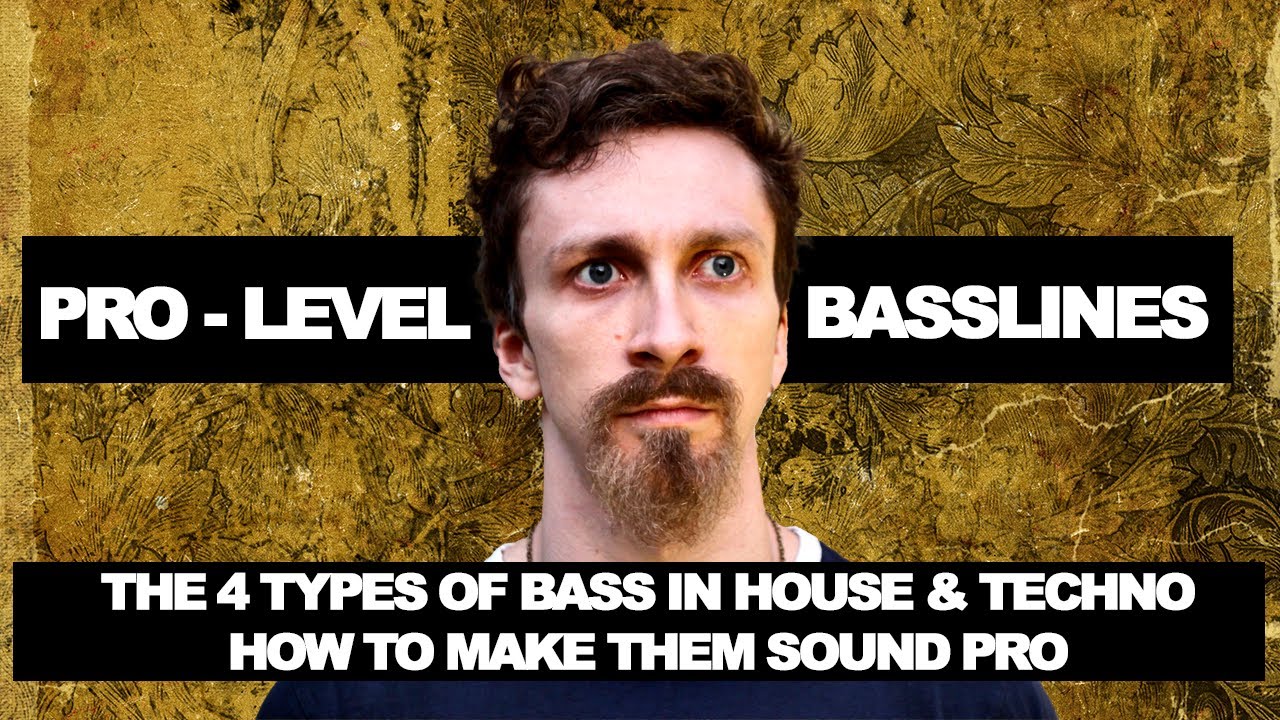 How to make PRO sounding BASSLINES for any House & Techno subgenre ...