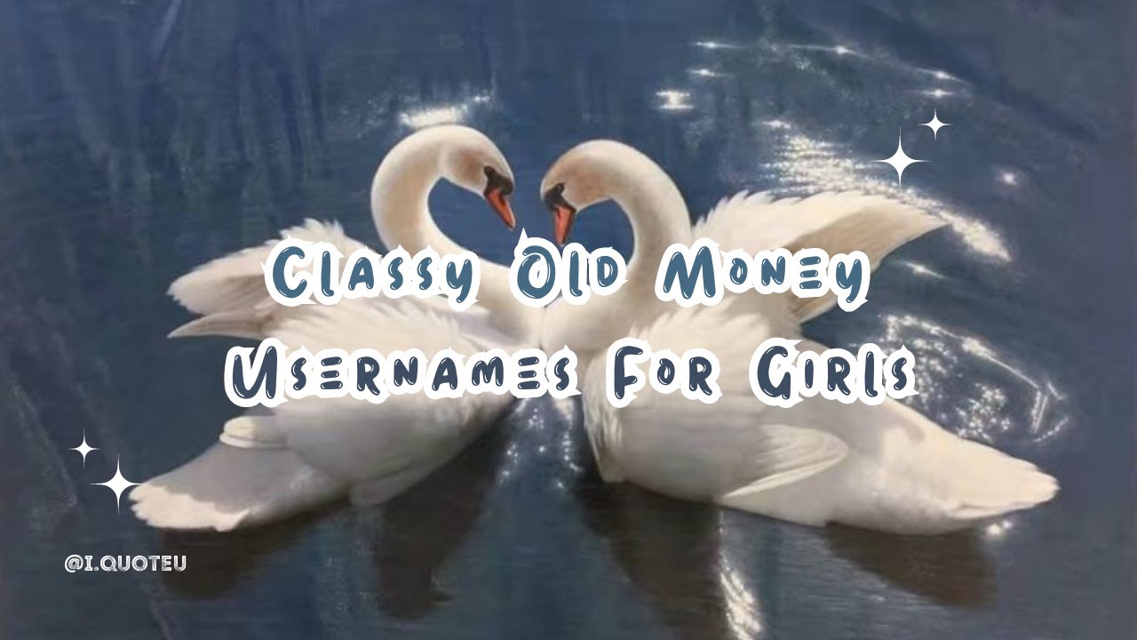 Classy Old Money Usernames For Girls 🦢 Classic Instagram Username Ideas ...