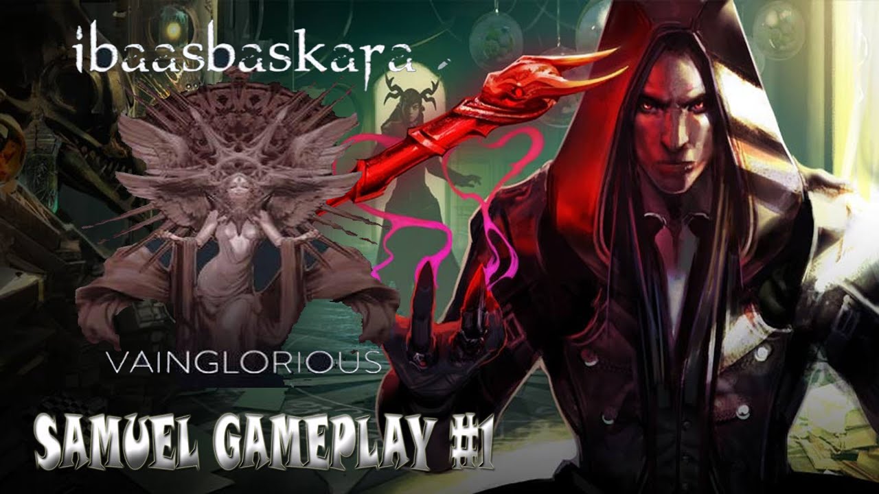 Vainglory Samuel #1 Gameplay by ibaasbaskara - YouTube