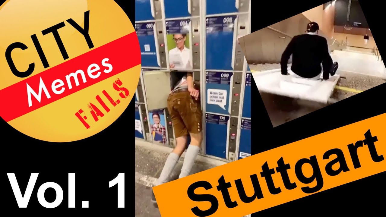 City Meme Fails | Stuttgart - Vol.1 | 14.6.21 - YouTube