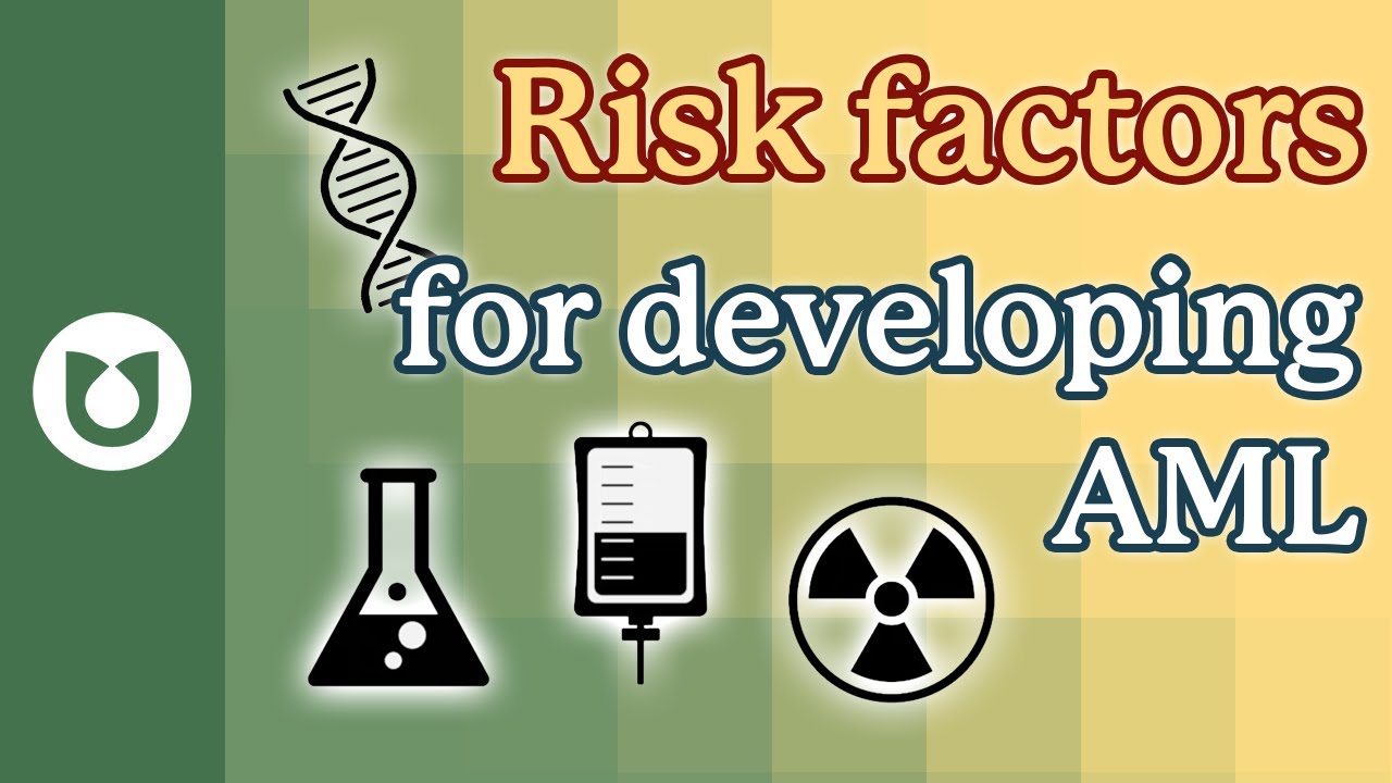 What are the risk factors for developing AML? #AML - YouTube