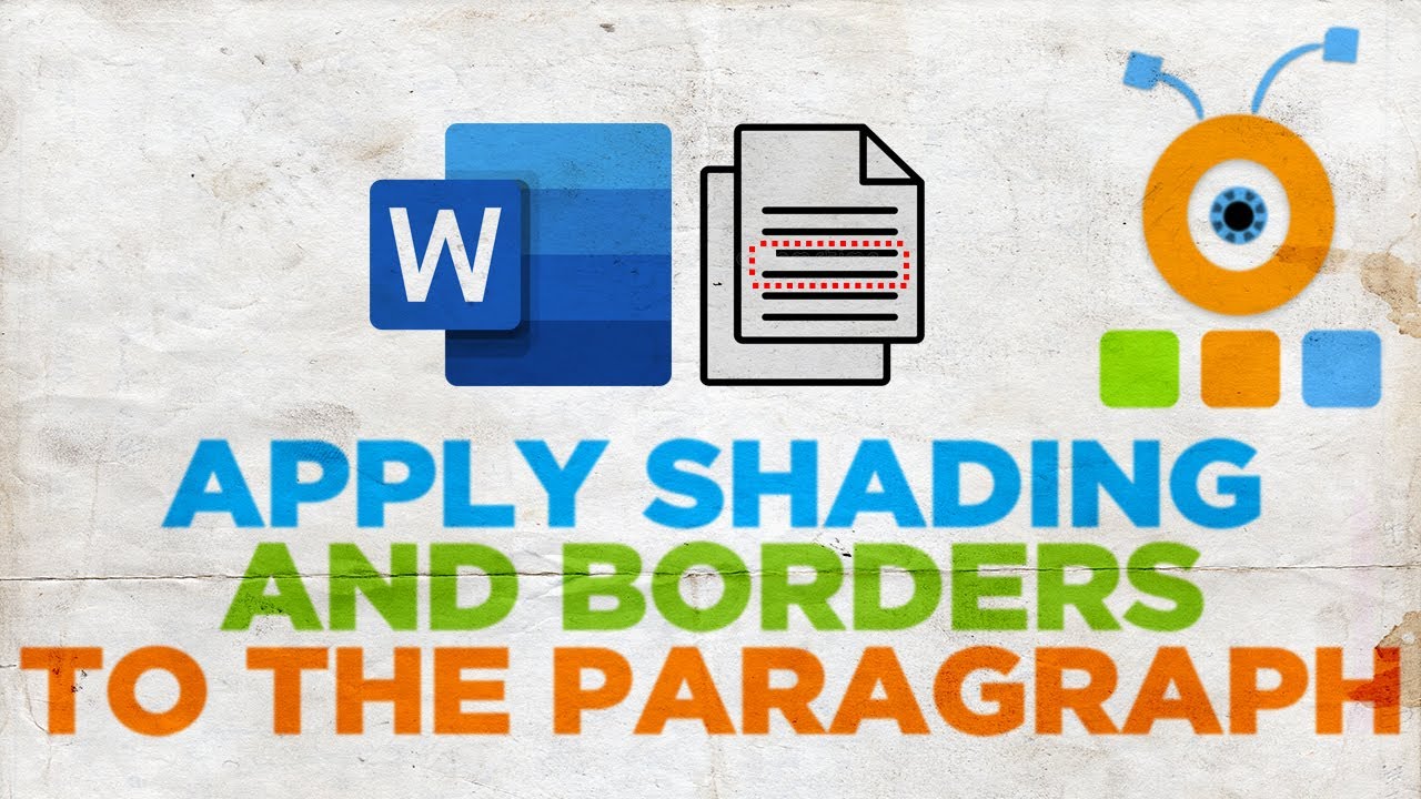 How To Apply Shading And Borders To The Paragraph In Word YouTube How To Apply Shading And Borders To The Paragraph In Word YouTube