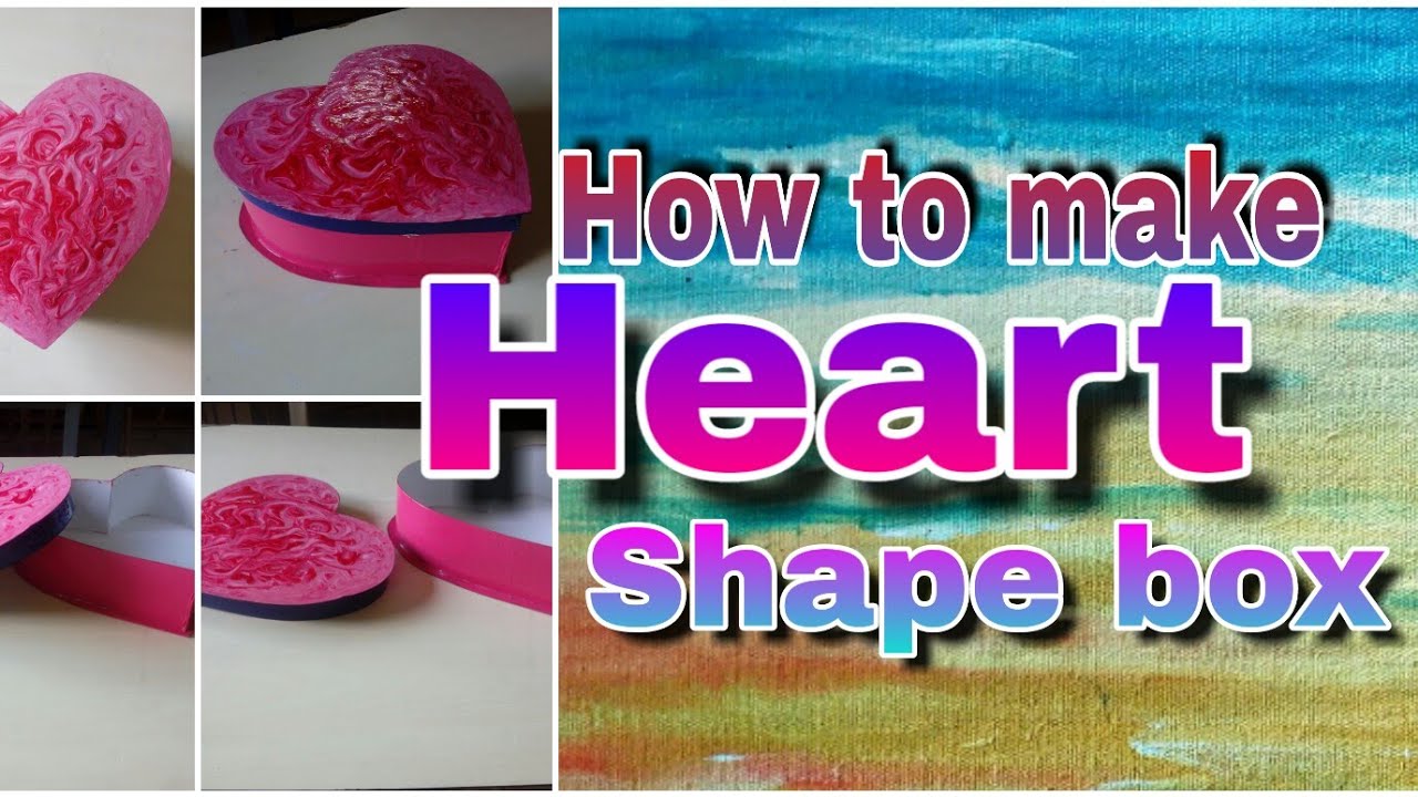 How to make box | heart shape box - YouTube