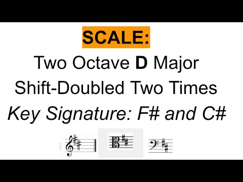 Two Octave D Major Scale with Shift Doubled Twice - YouTube