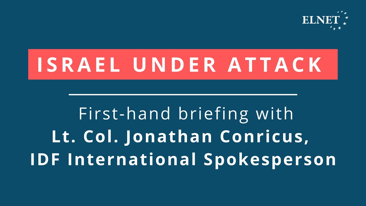 Israel Under Attack: Briefing with IDF Int'l Spokesperson Lt. Col ...