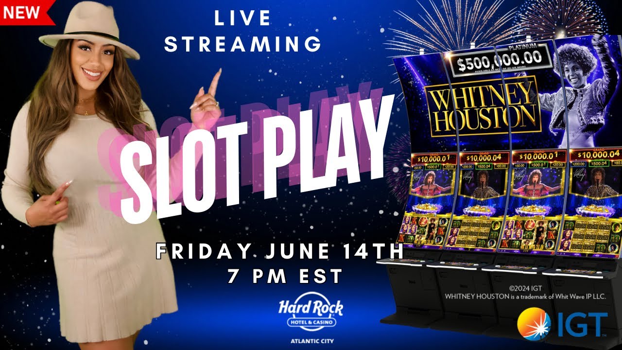 🔴 LIVE Premiere! Whitney Houston Slot Machine at Hard Rock Atlantic ...