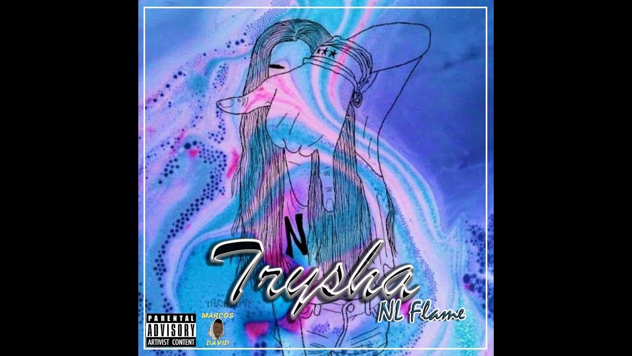 NL Flame - Trysha (Official Audio) - YouTube
