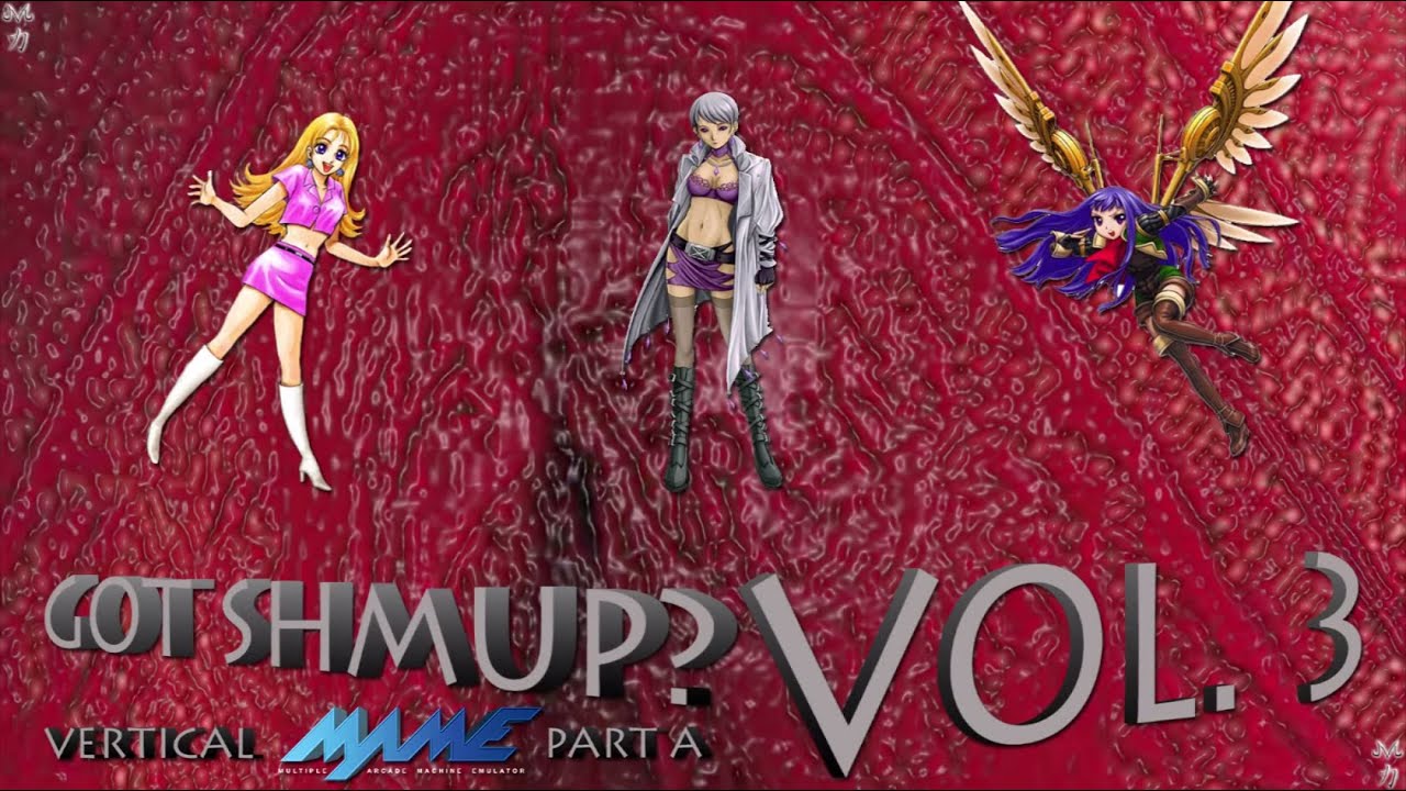Got SHMUP ? Vol.3 Vertical MAME - YouTube