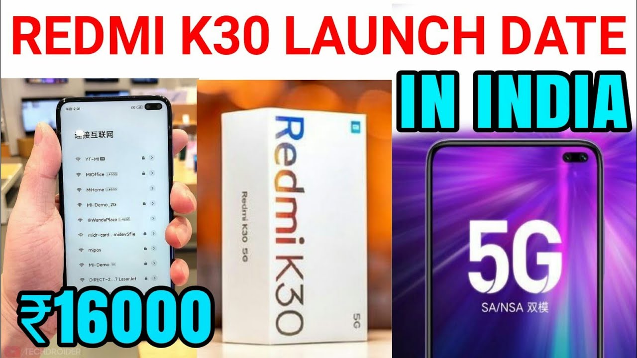 redmi k30 launch date in india,redmi k30 price in india redmi k30,redmi ...
