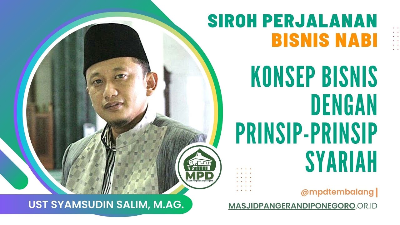 Siroh Bisnis Nabi || Konsep Bisnis Dengan Prinsip-Prinsip Syariah || Al ...