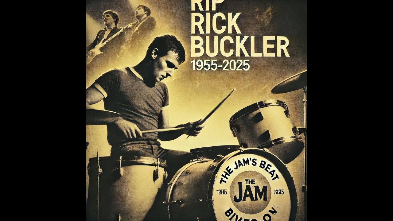 *Remembering Rick Buckler: The Jam's Legendary Drummer (1955-2025)* - YouTube