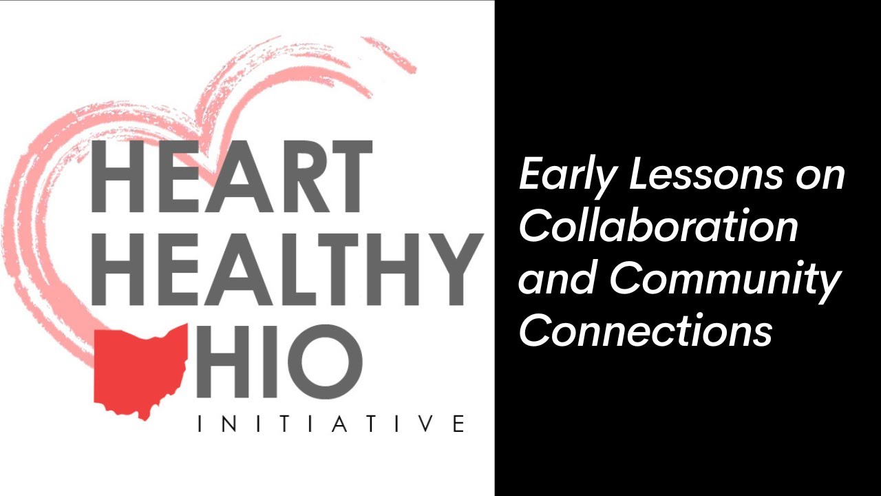 Heart Healthy Ohio Initiative: Early Lessons on Collaboration and ...