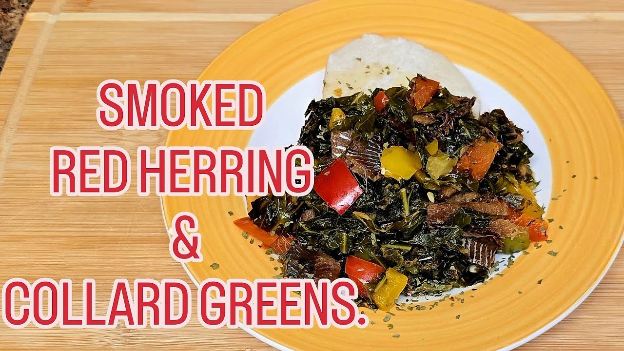 How to cook Smoked Red Herring with Collard Greens. - YouTube