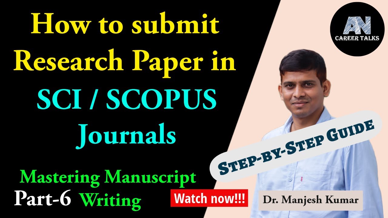 How to submit Research Paper in SCI/SCOPUS Journals| Step-by-Step Guide ...
