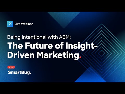 Being Intentional with ABM: The Future of Insight-Driven Marketing ...