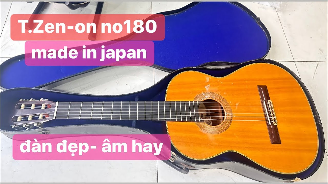 Đàn guitar T.Zen-on G180 japan. Giá: 2tr200k ( test guitar T.Zen-on ...