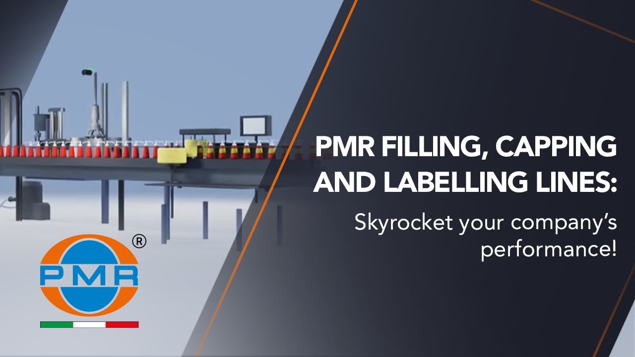PMR FILLING, CAPPING AND LABELLING LINES: SKYROCKET YOUR COMPANY'S ...