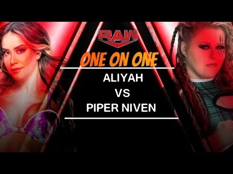 Raw- Aliyah Vs Piper Niven | Non Title Match - YouTube