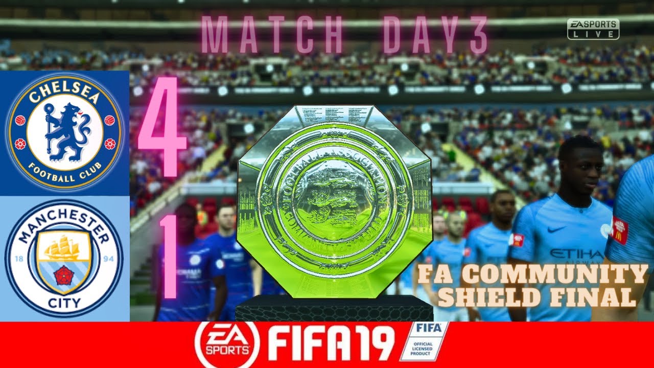 EPISODE 3 | CHELSEA 4 - 1 MANCHESTER CITY | FA COMMUNITY SHIELD FINAL ...