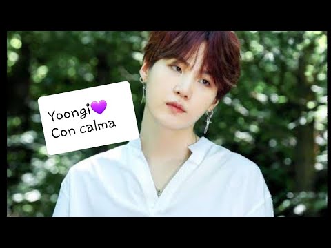 Min Yoongi💜 // Fmv // Con Calma