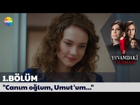 Yuvamdaki Düşman 1. Bölüm | \