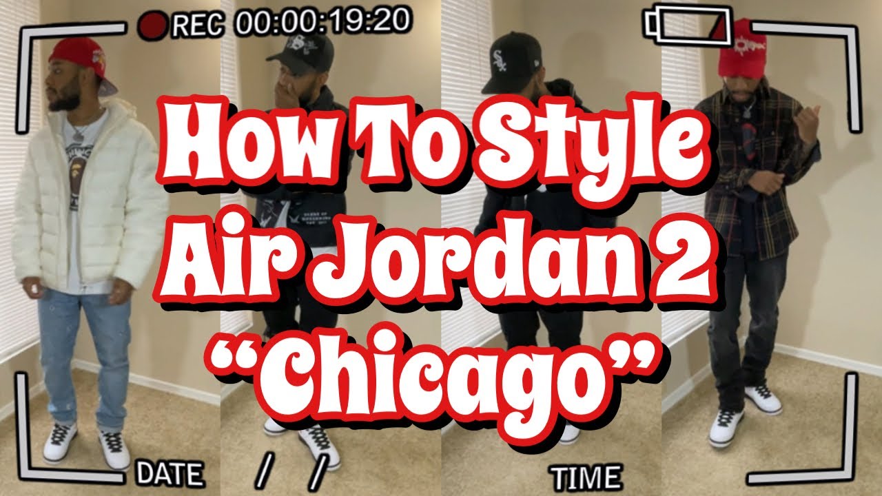 How To Style: Air Jordan 2 “Chicago” - YouTube