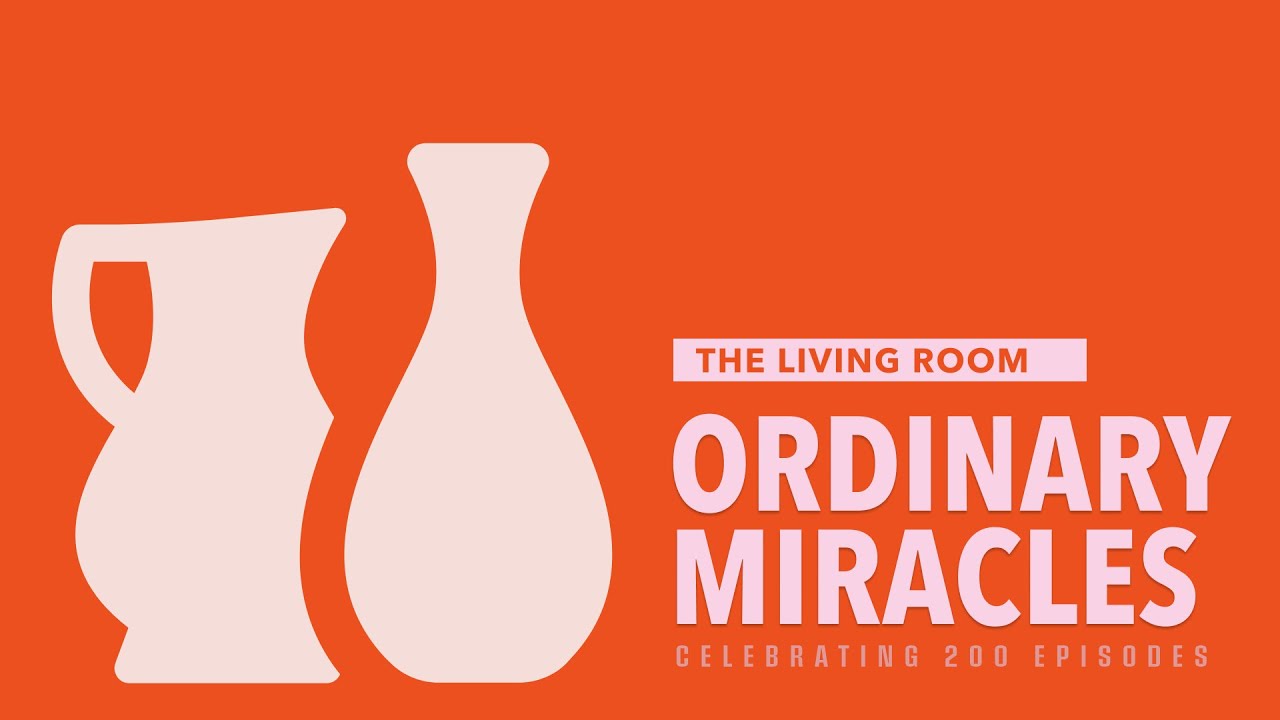 Ordinary Miracles - Sundays! In The Living Room - 11 August 2024 ...