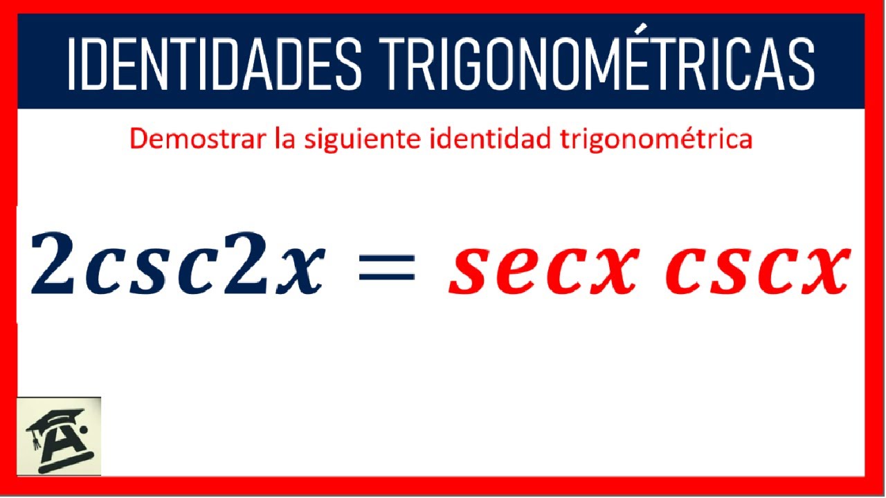 🔴 Resolvemos la Identidad Trigonométrica: 2csc²(x) = sec(x)csc(x) - YouTube