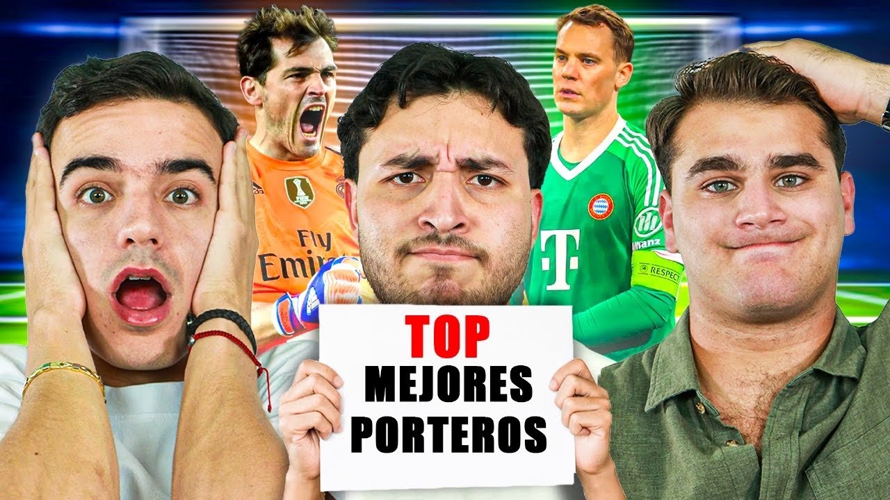 ¿LOS 5 MEJORES PORTEROS de la HISTORIA? | Los Sin VARgüenzas - YouTube