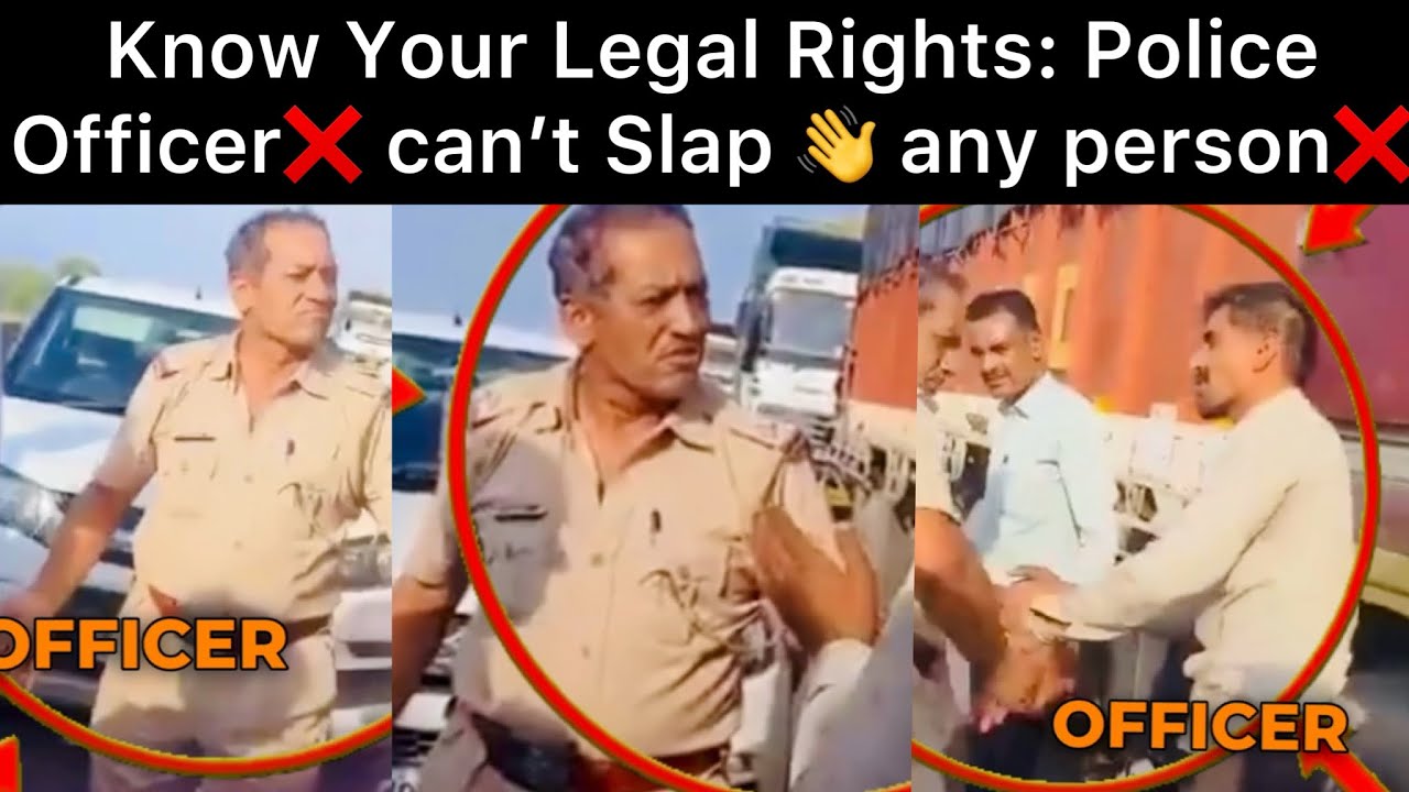Know Your Legal Rights: Police Officer can’t Slap 👋 any person - YouTube