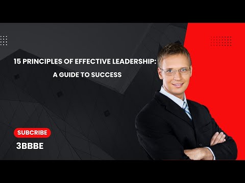15 Principles of Effective Leadership: A Guide To Success - YouTube