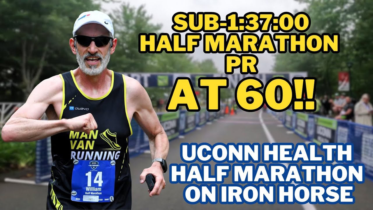 SUB - 1:37:00 HALF MARATHON PR AT 60 YEARS OLD!! - UCONN HEALTH HALF ...
