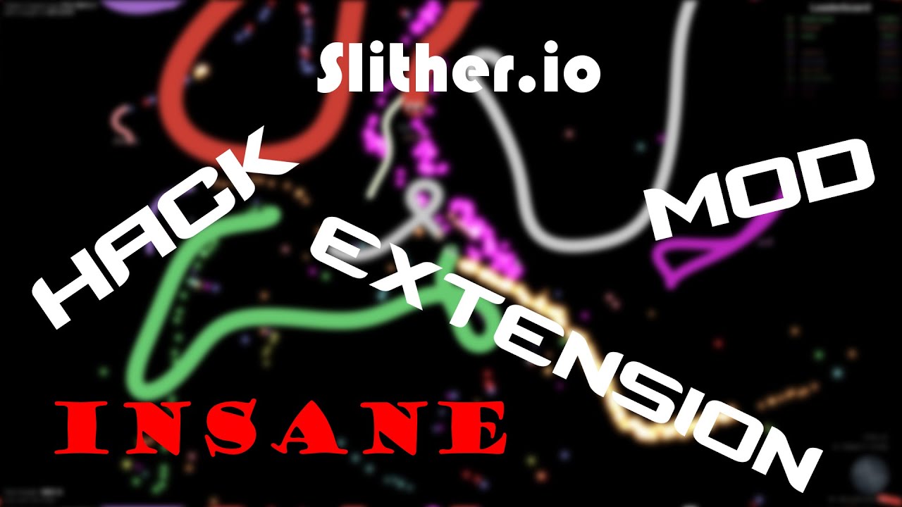 Slither.io || SLITio by szymy || Hack Extension Mod - YouTube