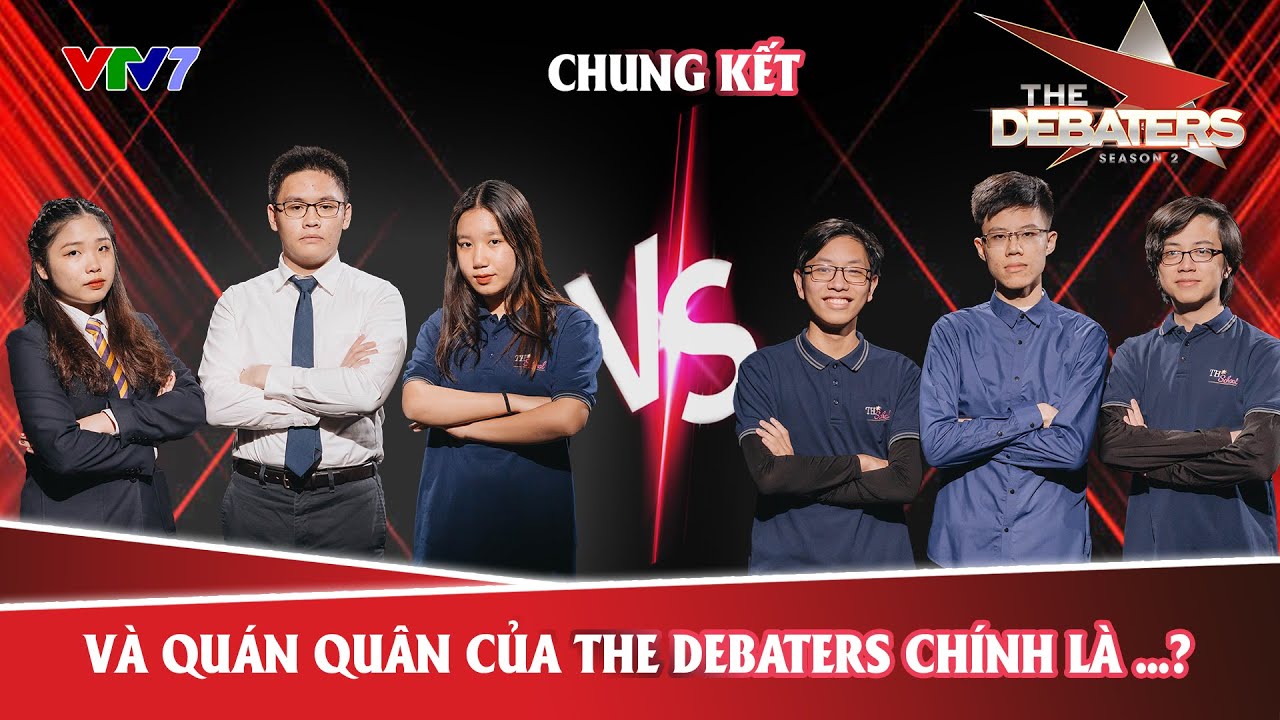 THE DEBATERS 2021 | Chung kết: Cực hấp dẫn trận đấu về "thanh xuân ...