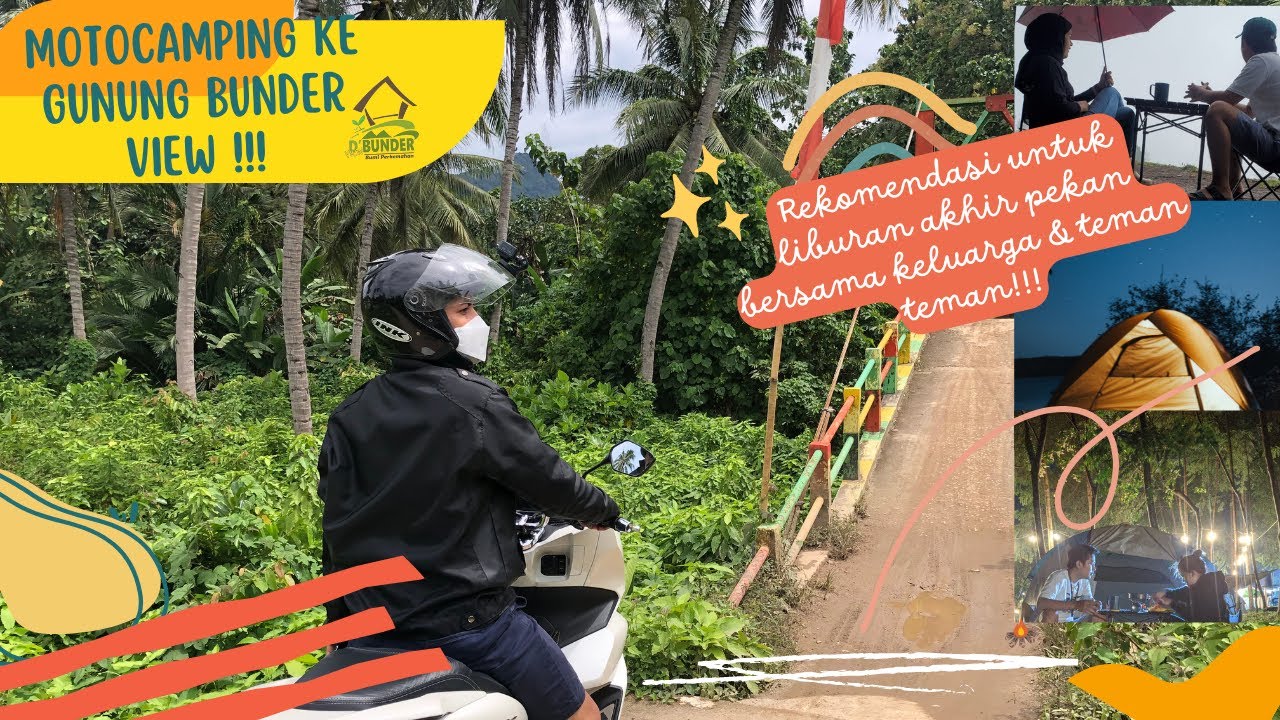 CAMPING HUJAN DERAS DI DBUNDER VIEW BOGOR || NAIK MOTOR SEJAUH 150 KM ...