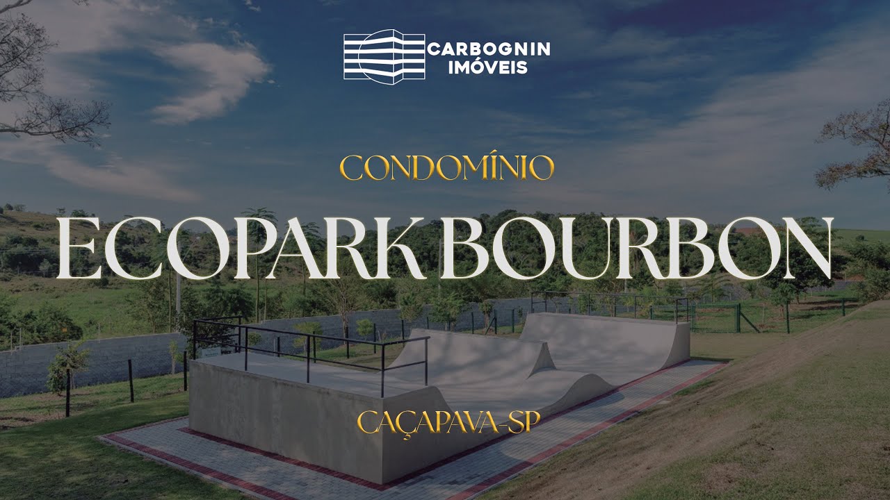 Apresentação Condomínio Ecopark Bourbon - Caçapava/SP - Carbognin ...