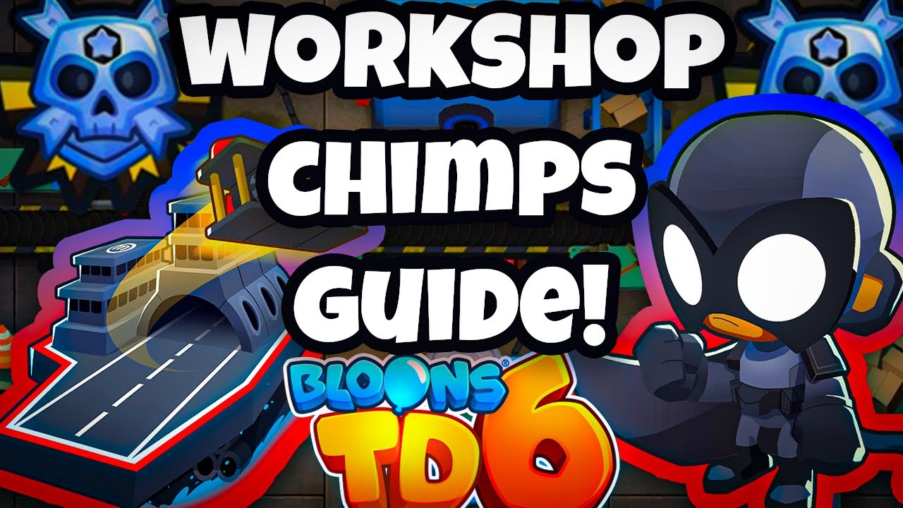 Workshop CHIMPS Black Border Guide! No Micro Best Strategy, Easy CHIMPS ...