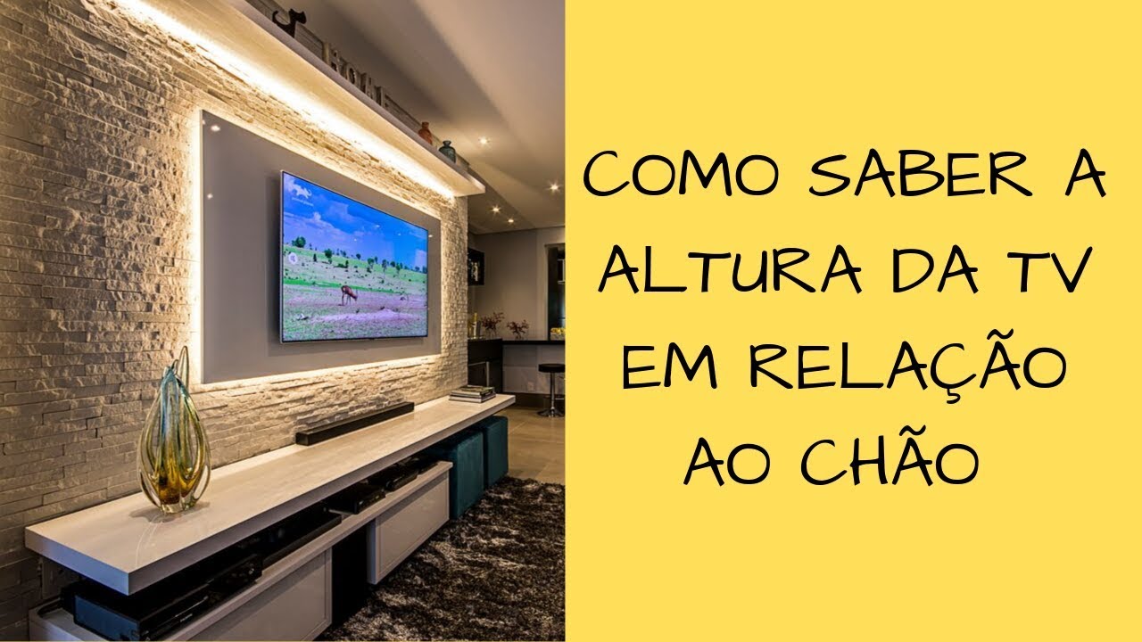 Como Saber a Altura da TV em Relação ao Chão | Débora Decora - YouTube