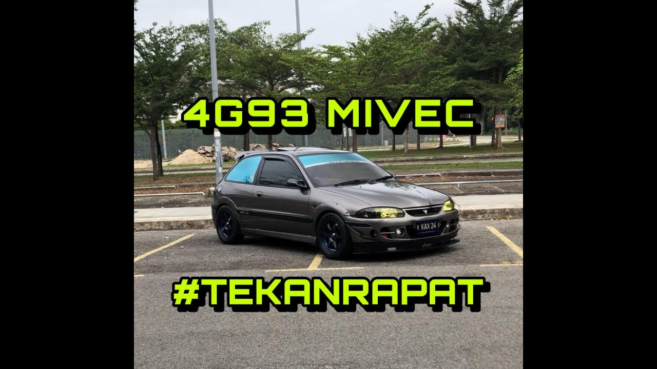 VIN'S PROTON SATRIA 4G93 MIVEC! SEKALI TEKAN CONFIRM TERDIAM! - YouTube