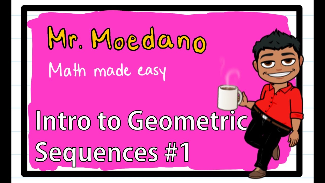 Intro to Geometric Sequences! Example #1 - YouTube