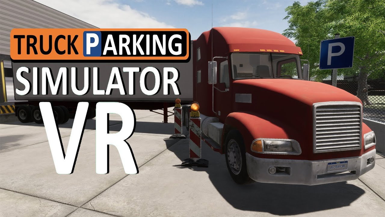 Truck Parking Simulator VR [Official Trailer] - YouTube