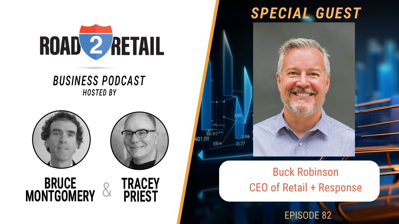 Episode #82 Interview with Buck Robinson CEO of Retail + Response - YouTube