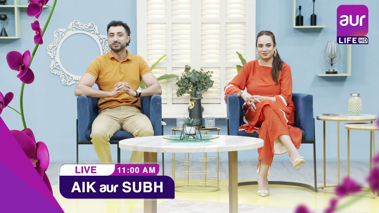 LIVE | Morning Show | Aik aur Subh | Dr. Atif Bashir Chohan | 23rd May 2025 | #aurlife - YouTube